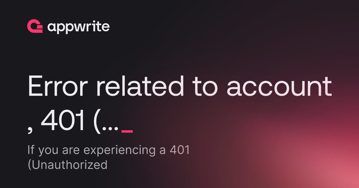 Error Related To Account 401 Unauthorized Reactjs Threads